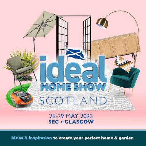 Free tickets to the Ideal Home Show Scotland 2023 - Glasgow Foodie - Glasgow Food Blog